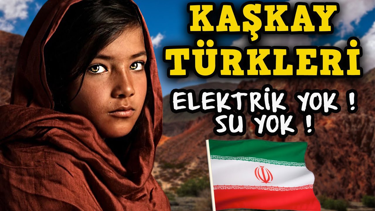 İran'da Yaşayan Kaşkay Türkleri Hakkındaki Bilgiler - Youwin.tv